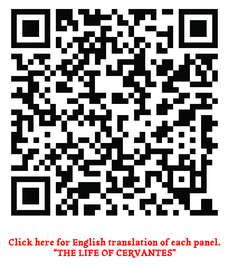 La Vida De Cervantes - Life of Cervantes - I Am Quixote